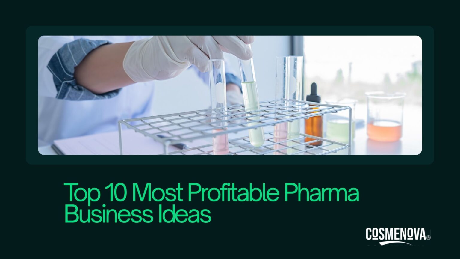 Top 10 Most Profitable Pharma Business Ideas